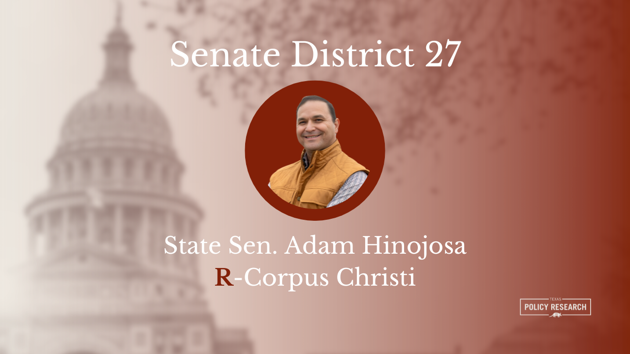 State Sen. Adam Hinojosa - Texas Policy Research