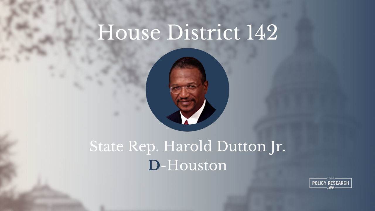 State Rep. Harold Dutton Jr. - Texas Policy Research